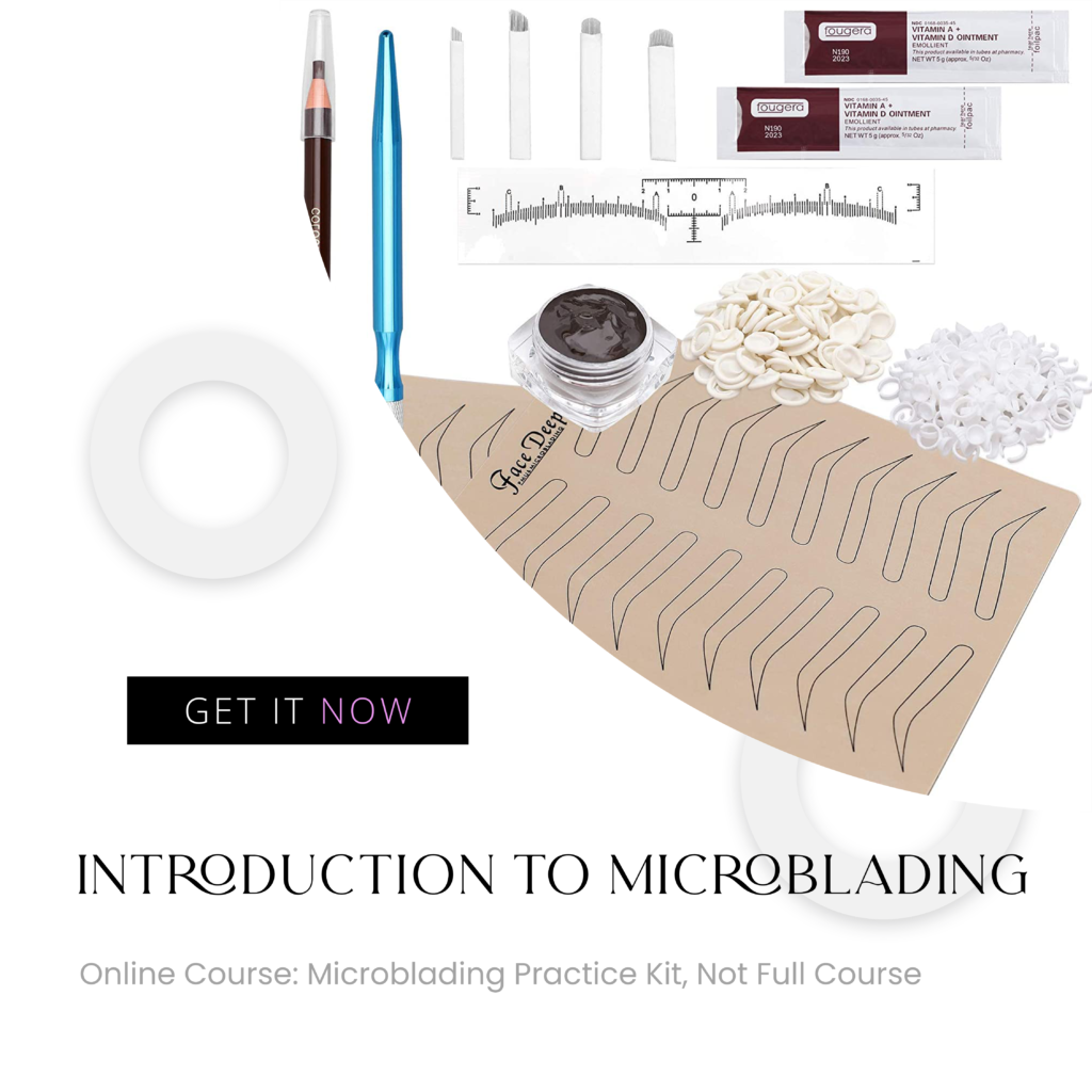 Introduction to Microblading Course and Practice Kit